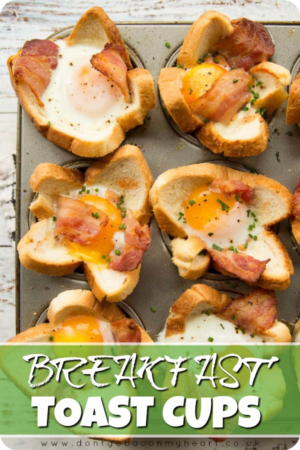 Breakfast Toast Cups | Don't Go Bacon My Heart