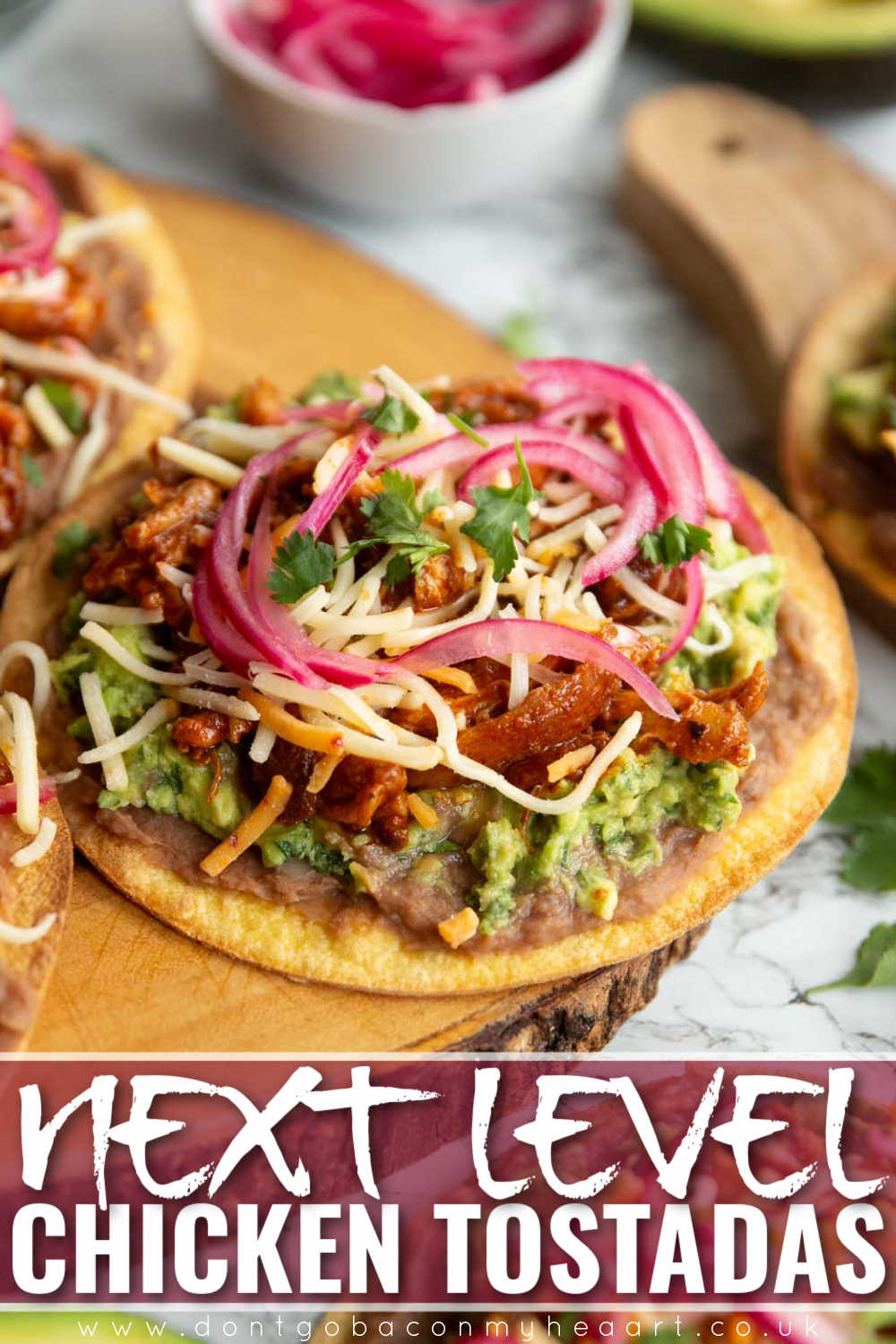 The BEST Chicken Tostadas you'll ever make! | Don't Go Bacon My Heart