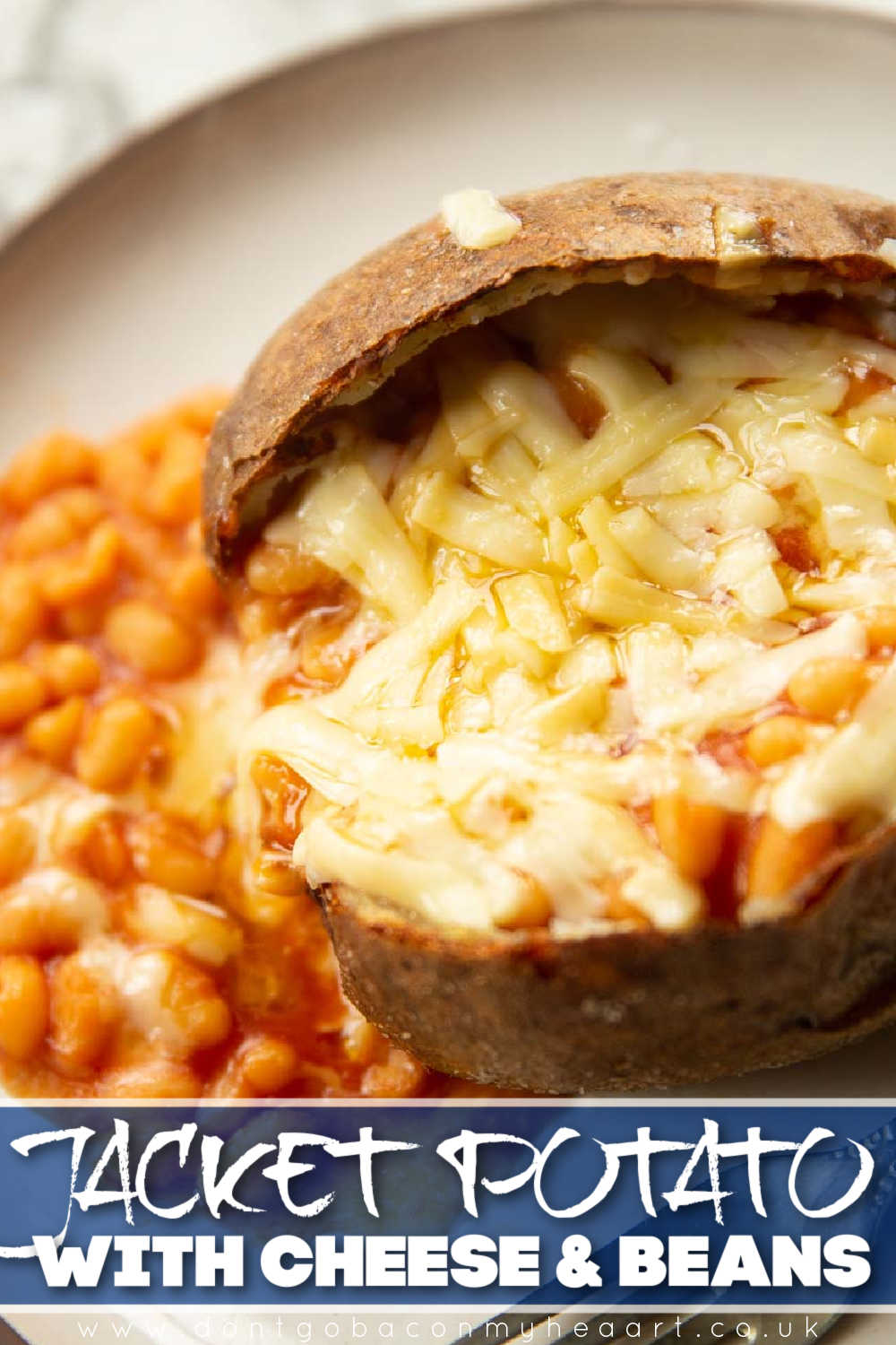 Jacket Potato with Beans & Cheese | Don't Go Bacon My Heart