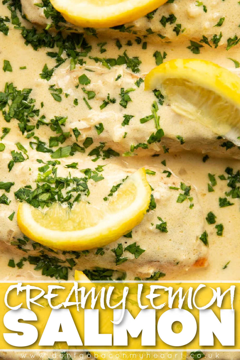 Creamy Lemon Salmon | Don't Go Bacon My Heart