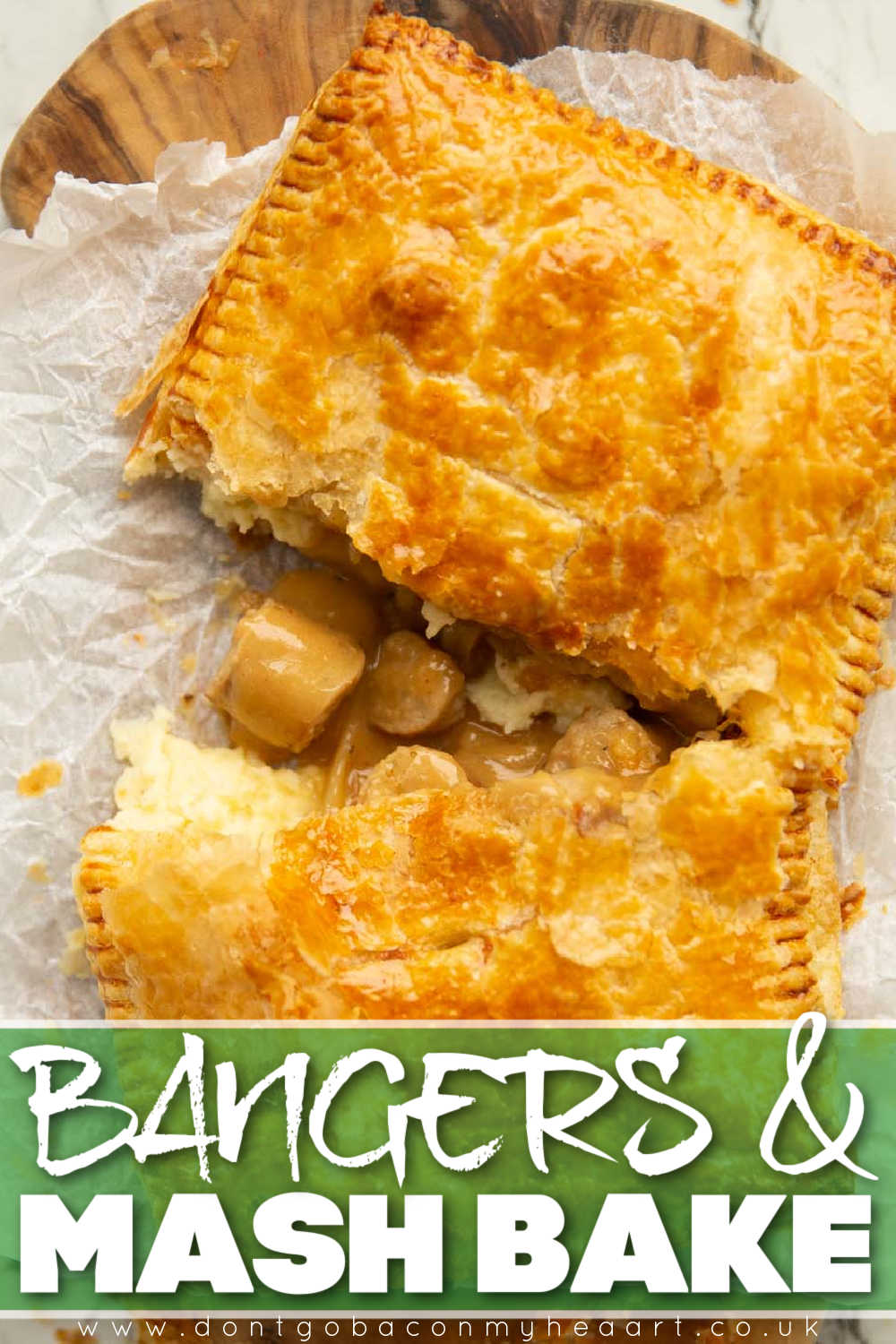 Bangers and Mash Bakes | Don't Go Bacon My Heart