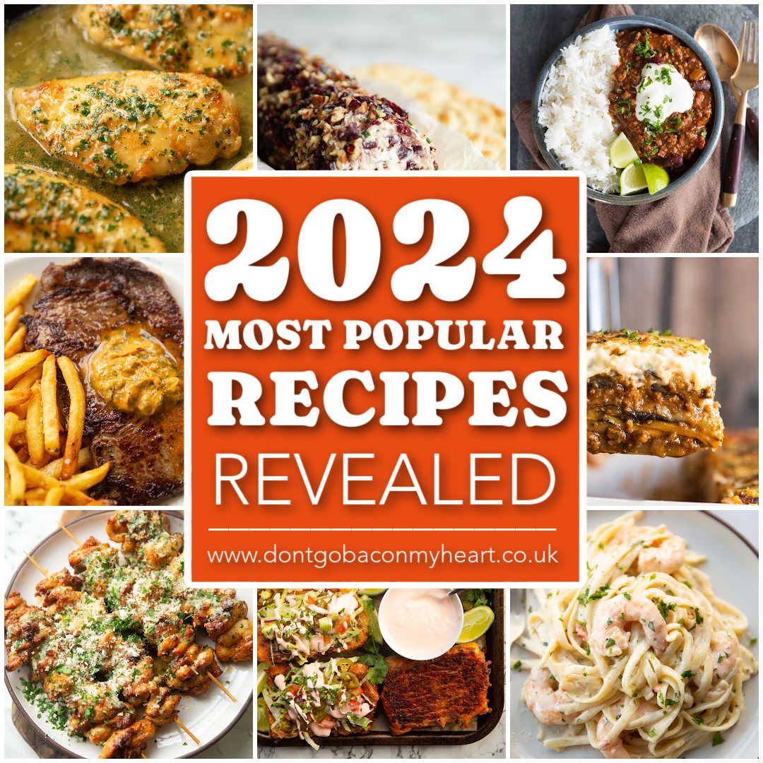 My Top Recipes of 2024! | Don't Go Bacon My Heart