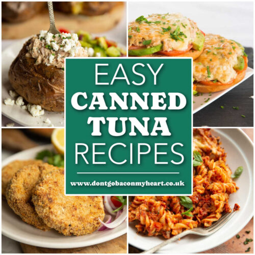 9 Canned Tuna Recipes (Easy & Delicious Meals) | Don't Go Bacon My Heart