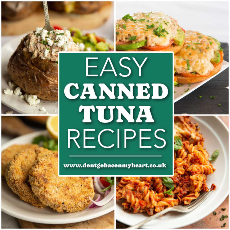 9 Canned Tuna Recipes (Easy & Delicious Meals) | Don't Go Bacon My Heart